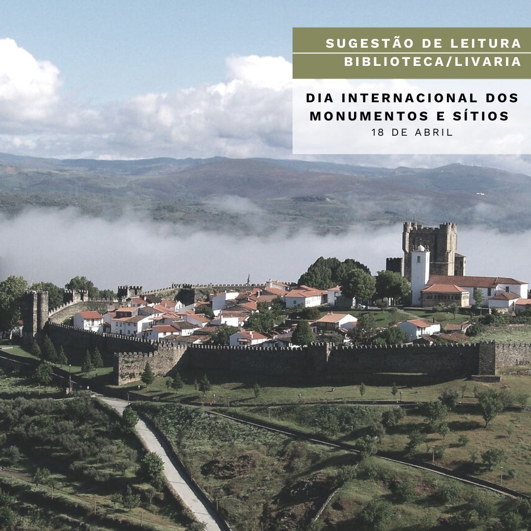Dia Internacional dos Monumentos e Sítios | OA - Notícias
